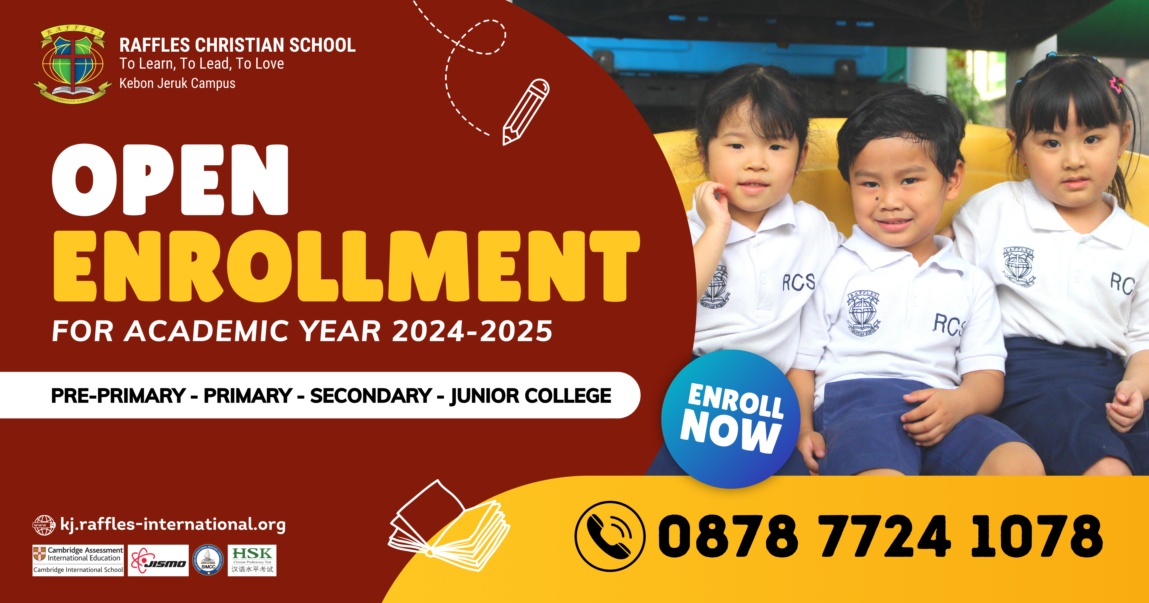open enrollment – Raffles Christian School – Kebon Jeruk